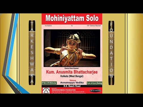 Mohiniyattam SOLO ॥ Anusmita Bhattacharjee ॥ Tarakeshwara Foundation ॥ Visakhapatnam - YouTube