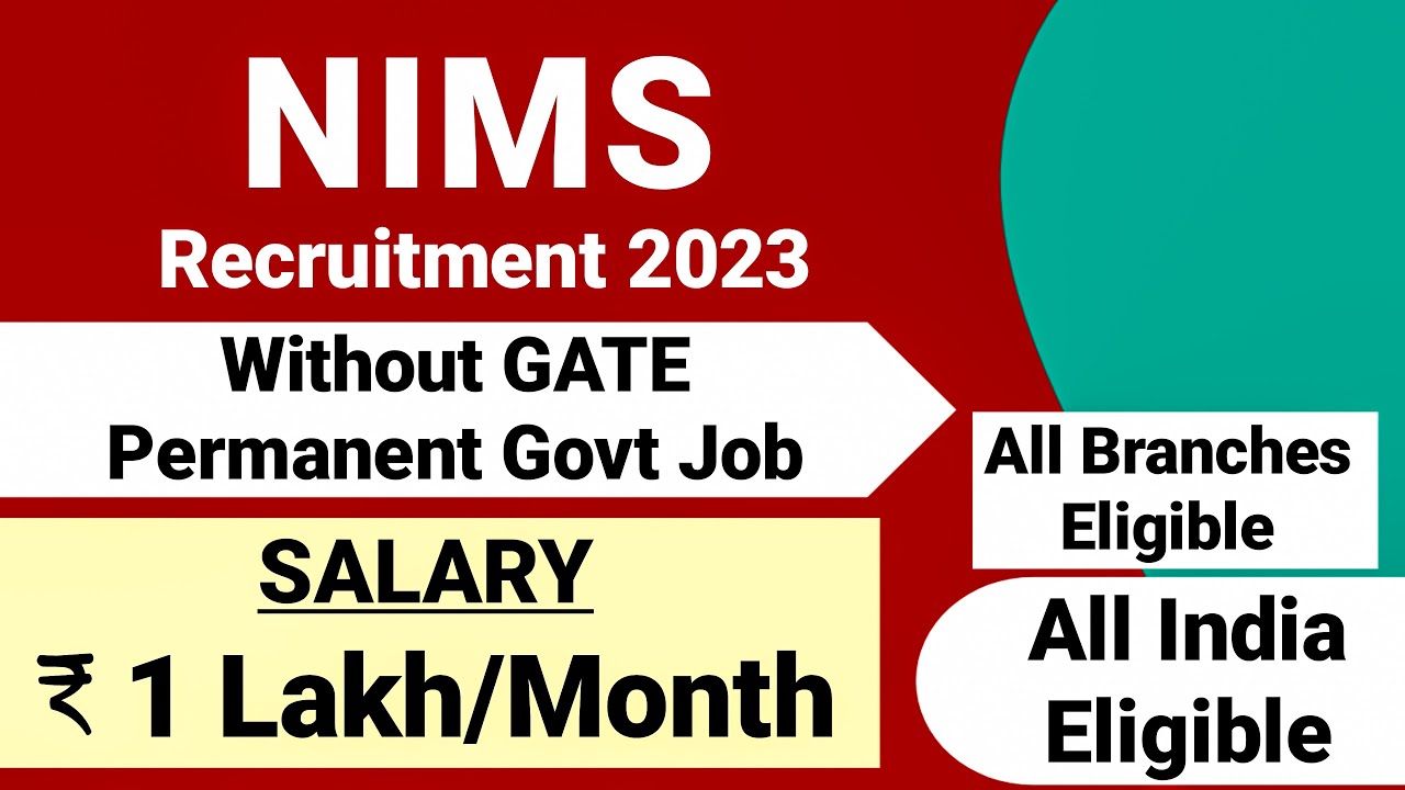 NIMS Recruitment 2023|Salary ₹ 1 Lakh/Month| NIMS Vacancy 2023|NIMS Notification 2023|Govt Jobs ...