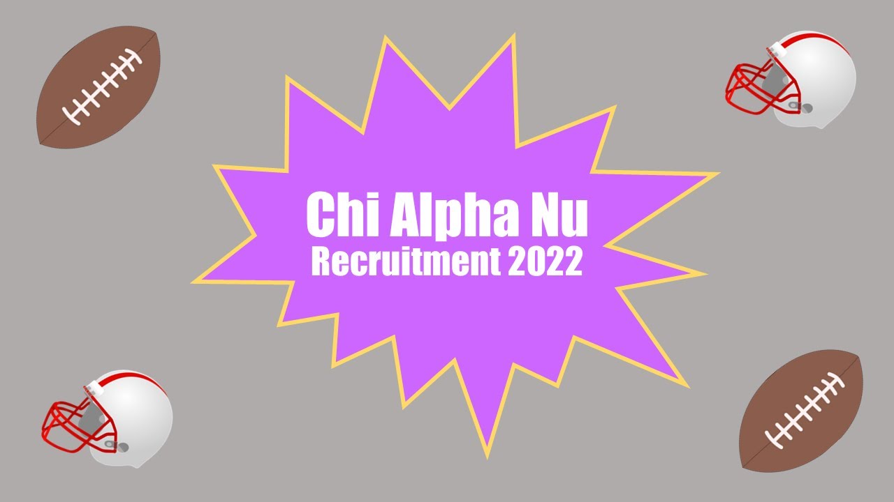 Chi Alpha Nu Recruitment Video 2022 - YouTube