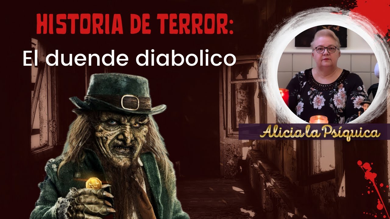 Historia de terror: el duende díabolico - YouTube