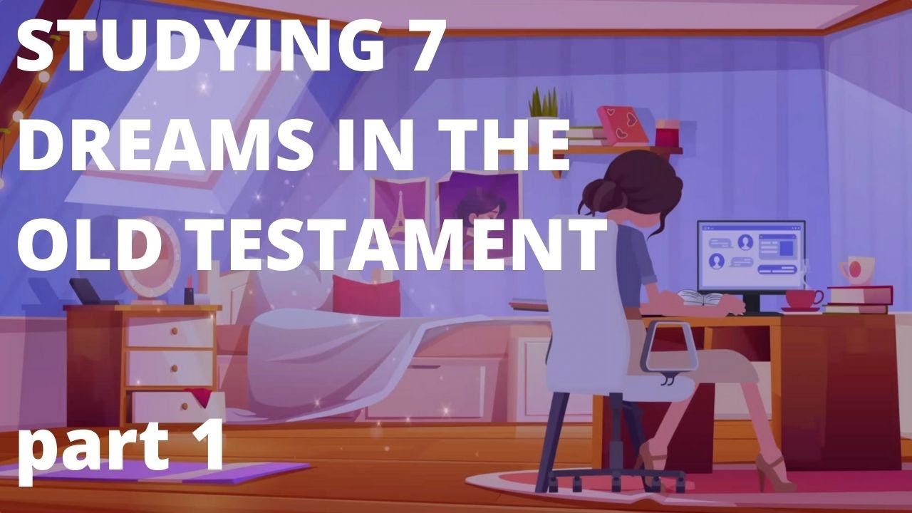Dreams explanation in the bible | Understanding dreams in the bible ...