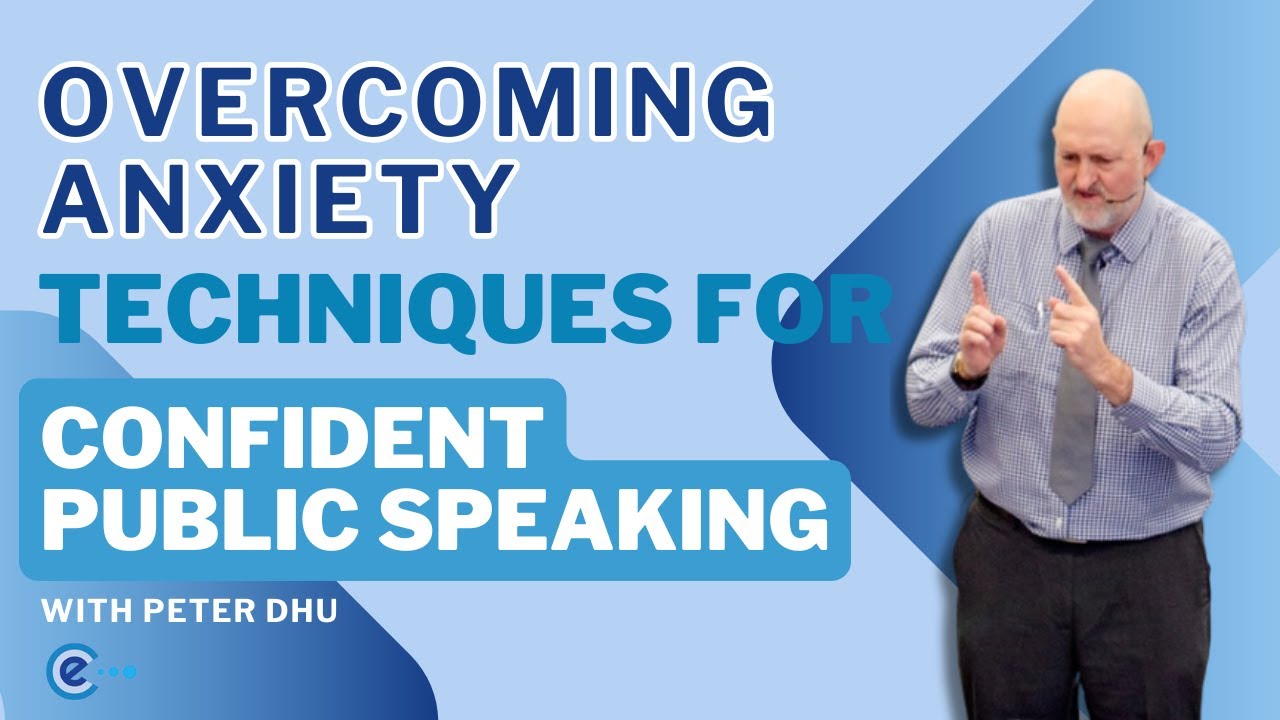 Overcoming Anxiety Techniques for Confident Public Speaking - YouTube