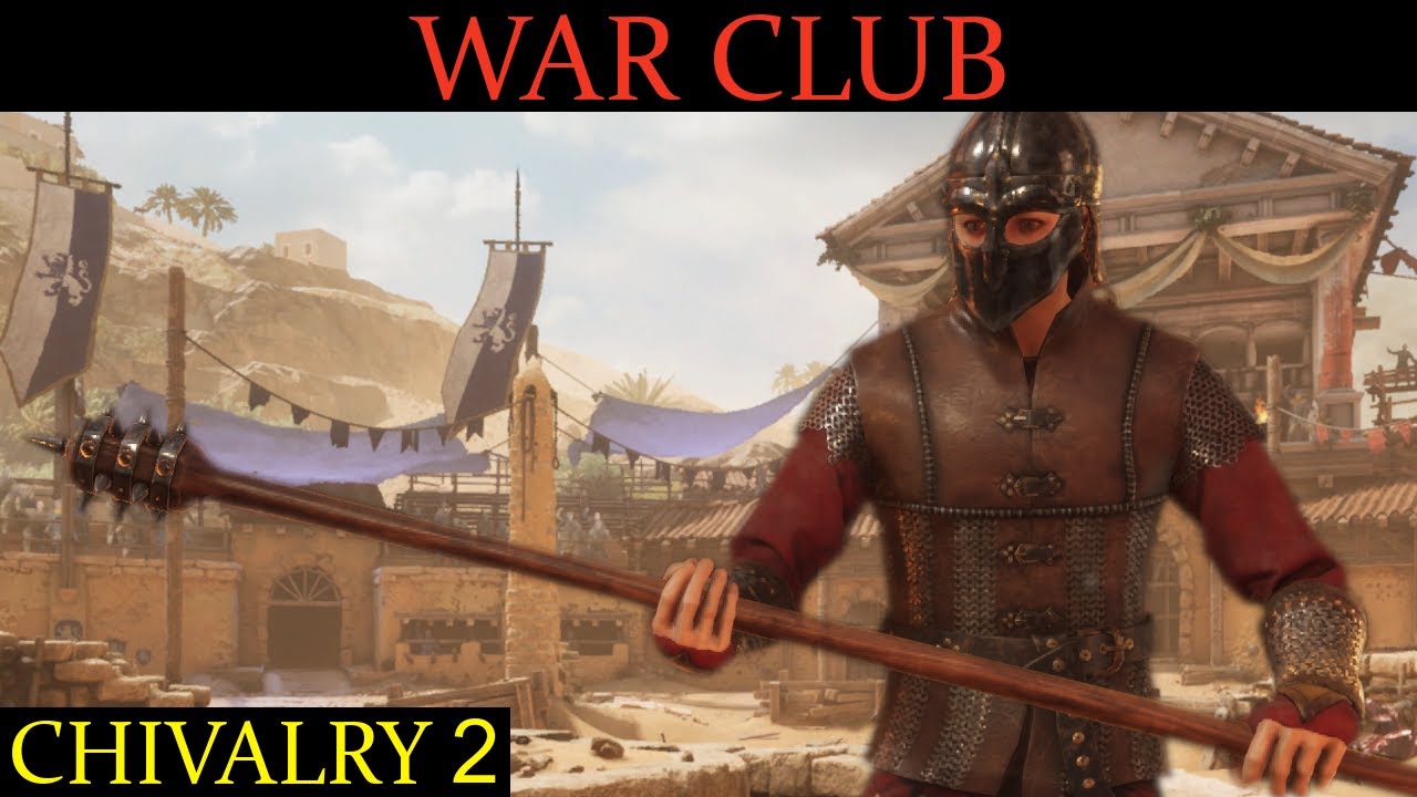 Chivalry 2 - Bonk club (War Club Vanguard) - YouTube