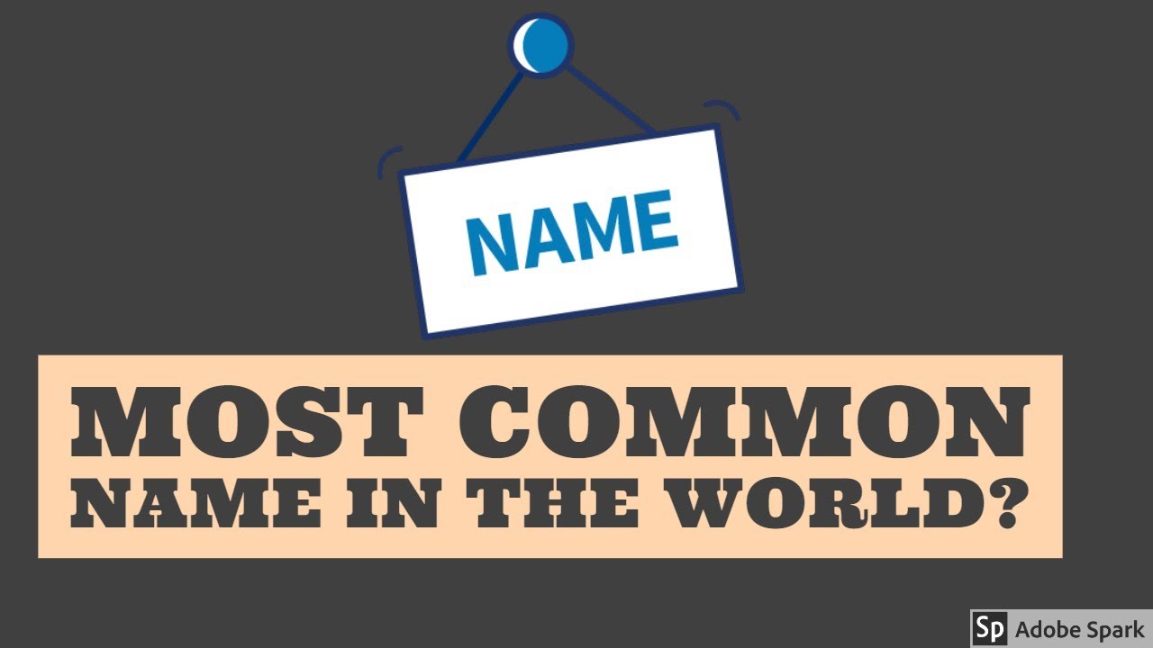 MOST COMMON NAME IN THE WORLD| 2 MINUTES OF AMAZING FACTS - YouTube