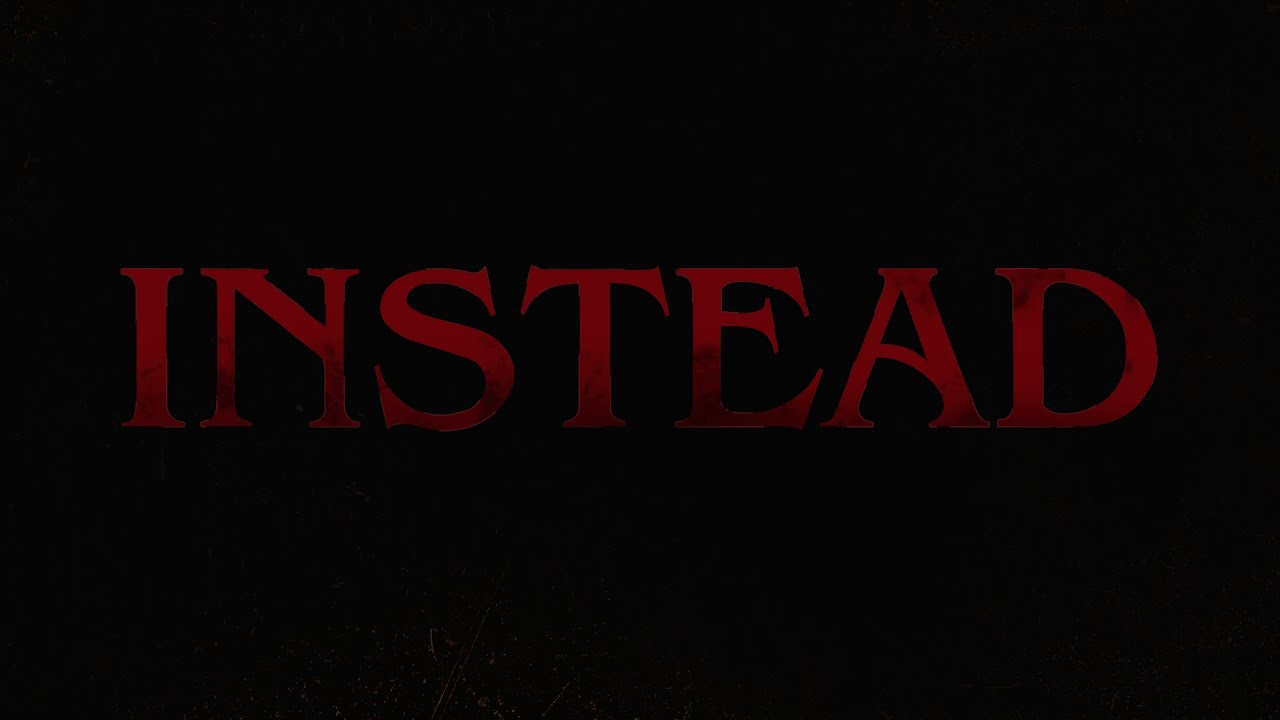 INSTEAD | Official Trailer - YouTube