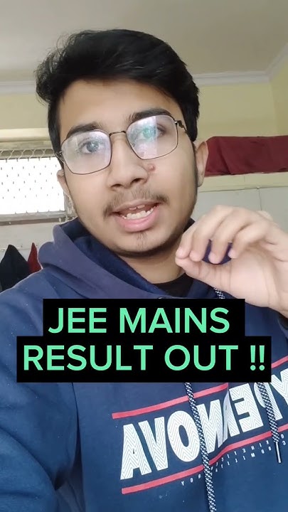 JEE MAINS RESULT OUT !! #iit #jee #viral #motivation #shorts #short #jeemains #shortvideo # ...