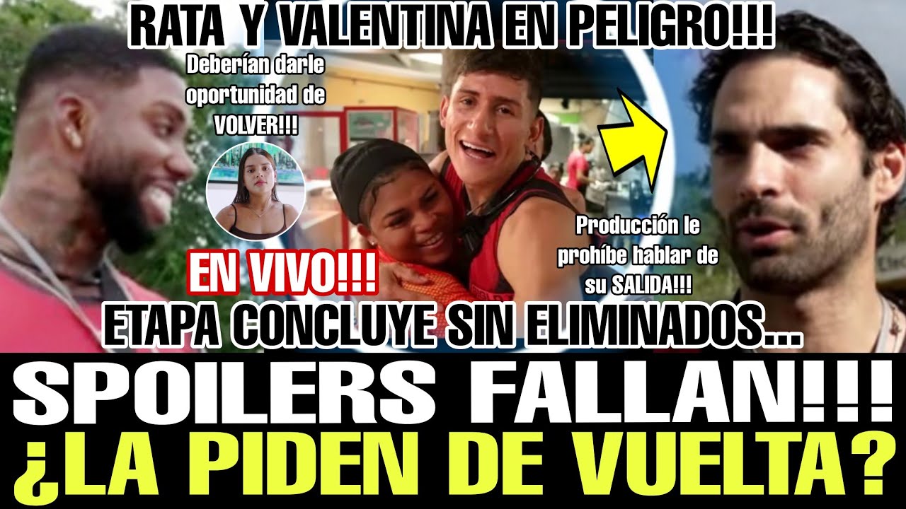 😱 SPOILERS FALLAN ¿LA PIDEN DE VUELTA? PLANEARON TODO, SIN ELIMINADO ...