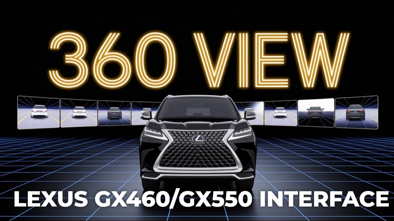 360 CAMERA DIY - LEXUS GX550 INFOTAINMENT SYSTEM - YouTube