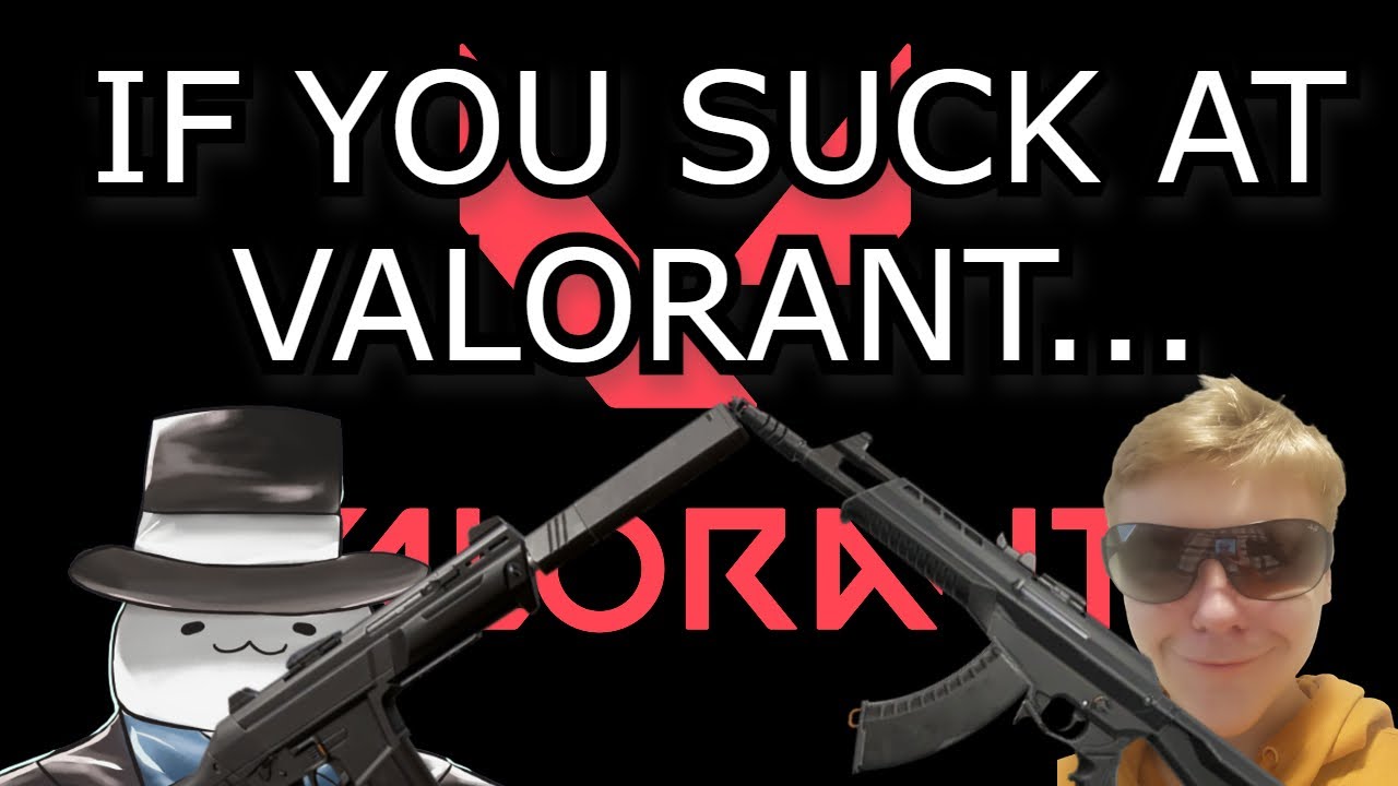 HOW TO MAKE VALORANT FUN (AND BE VERY GOOD AT THE GAME) - YouTube
