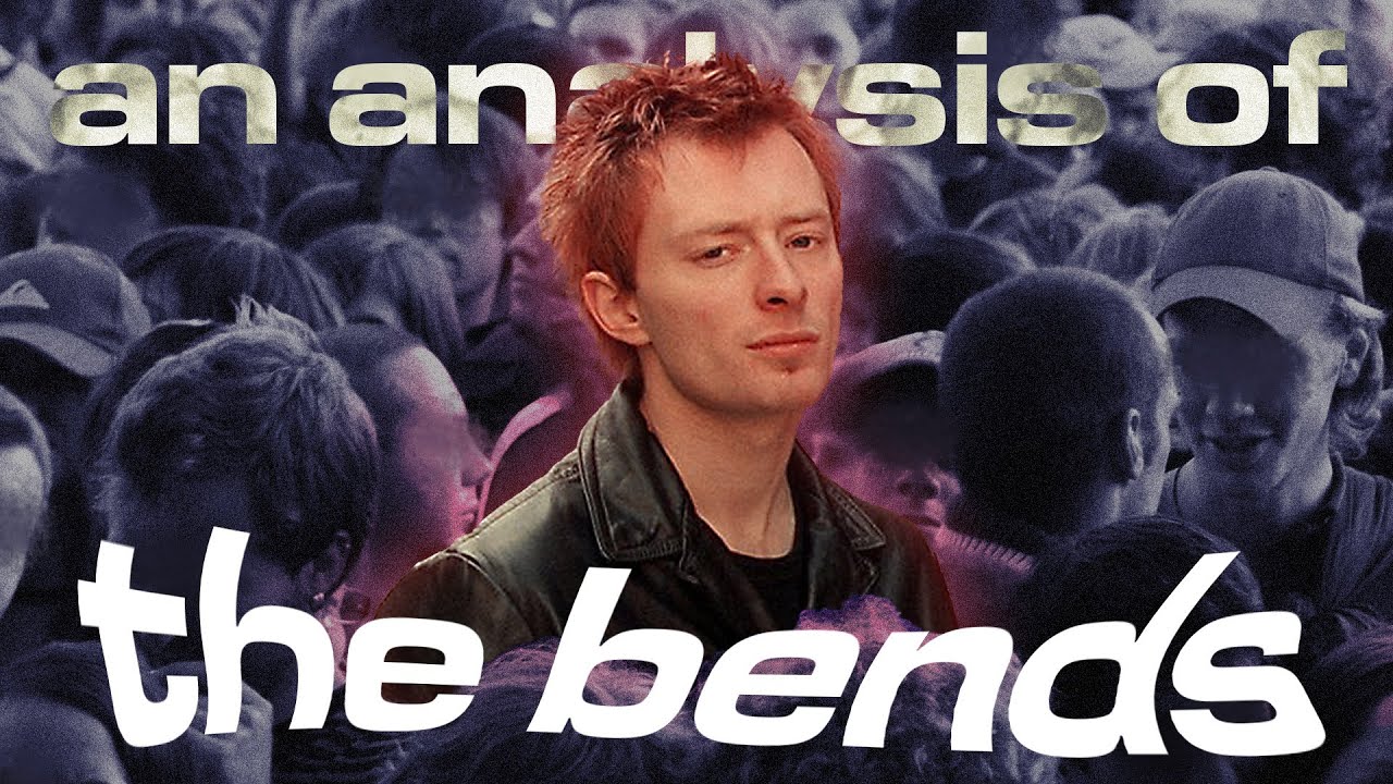 An Analysis of The Bends - YouTube