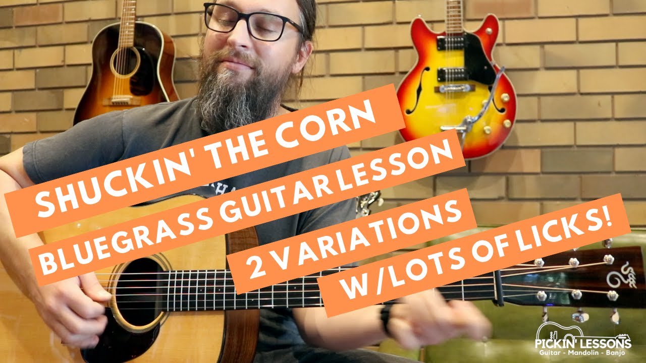 Shuckin' The Corn: Guitar Lesson - YouTube