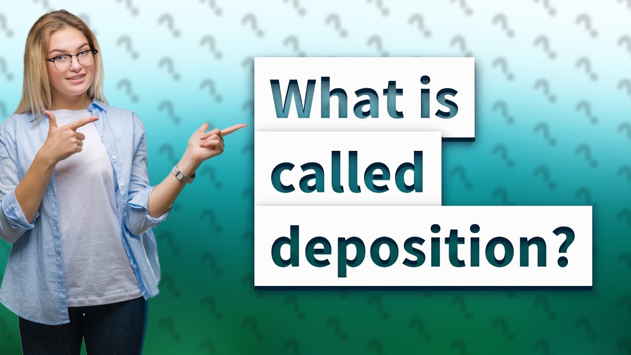 What is called deposition? - YouTube