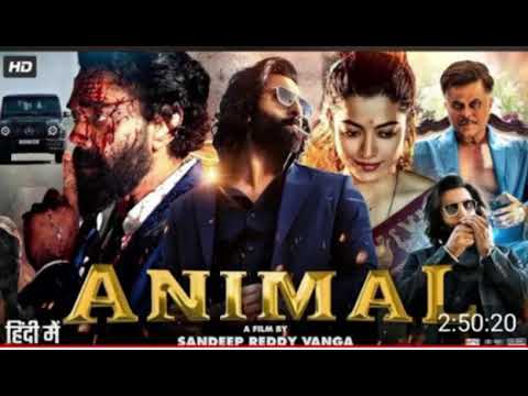 Animal Full movie|Ranbir Kapoor | Rasmika Mandanal Bobby Deoll Anil Kapoor