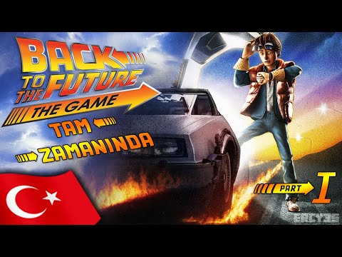 Geleceğe Dönüş : 1.Bölüm - Tam Zamanında