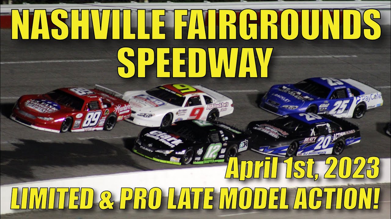 Fan View: Limited & Pro Late Models @ Nashville Fairgrounds Speedway 4 ...