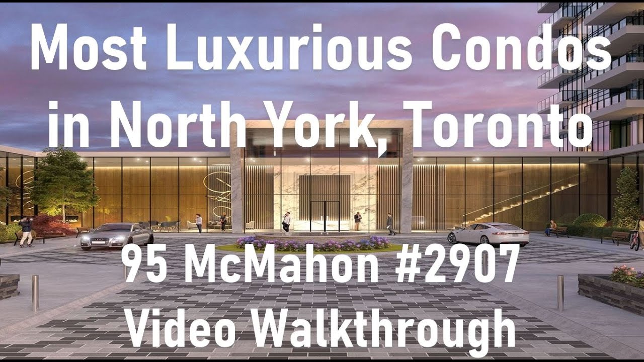 Most Luxurious Condos In North York - Seasons Condo 95 McMahon Dr - YouTube