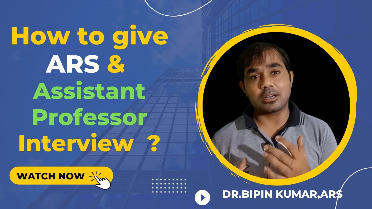 How to give ARS & Assistant Professor Interview ? - YouTube