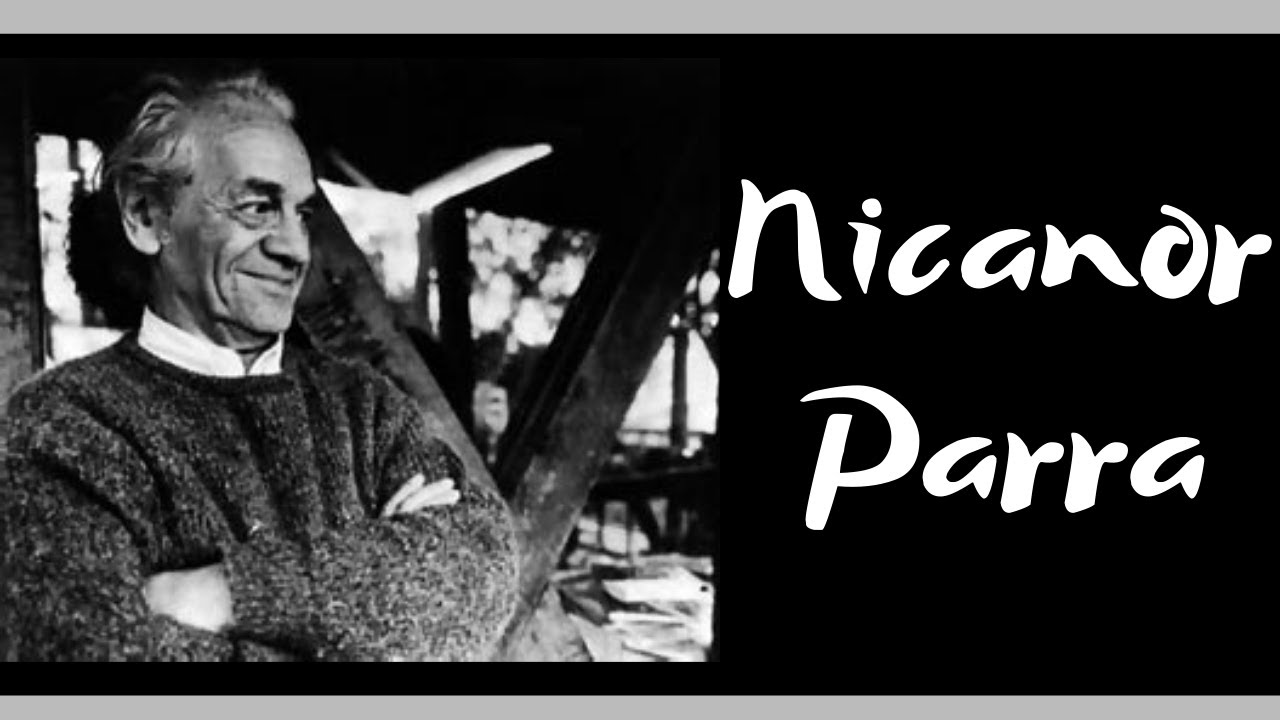 Ecopoemas - NICANOR PARRA (poeta chileno) #antipoesia EL ARTE DE ...