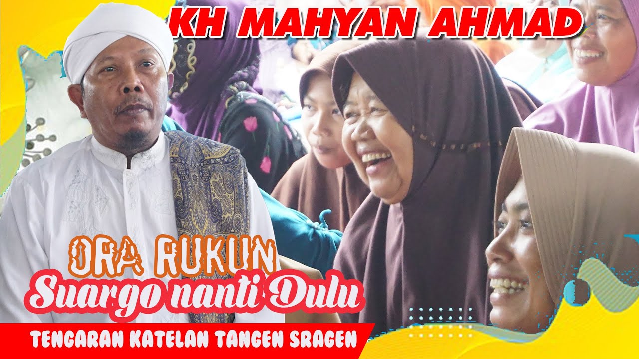 Pengajian KH Mahyan Ahmad Lucu Menyambut Tahun 2023 Kyai Ora Rukun Live ...