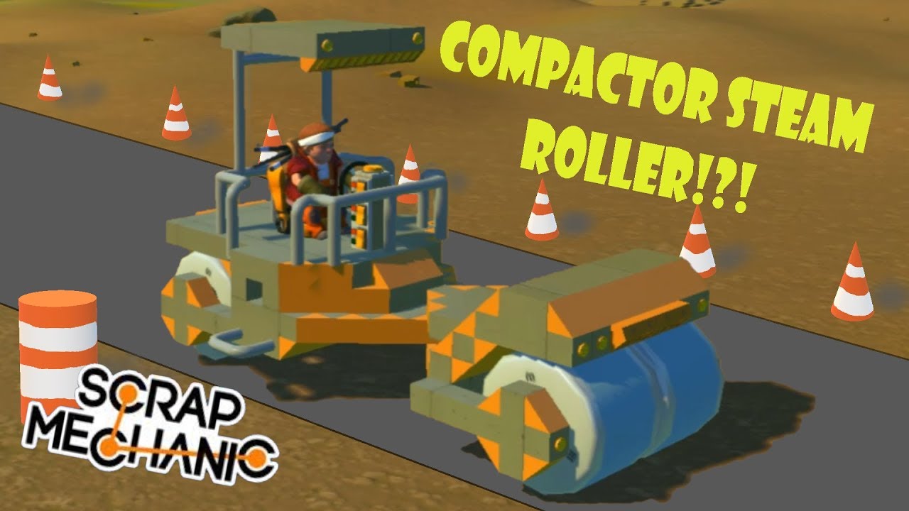 I Built A Compactor Steam Roller? And It Works!?! - YouTube