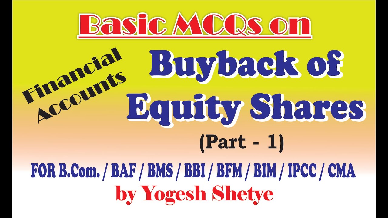 Basic MCQs on Buyback of Equity Shares (Part - 1) - YouTube