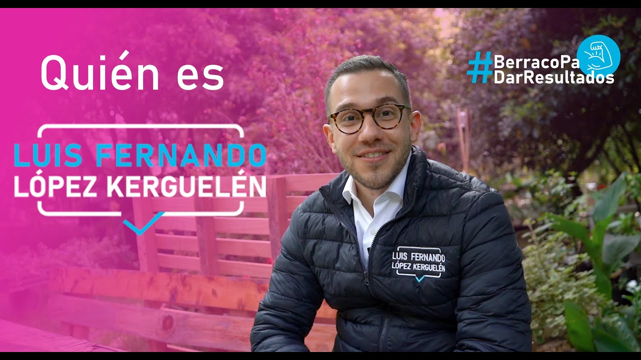 ¿Quién es Luis Fernando López Kerguelén? - YouTube