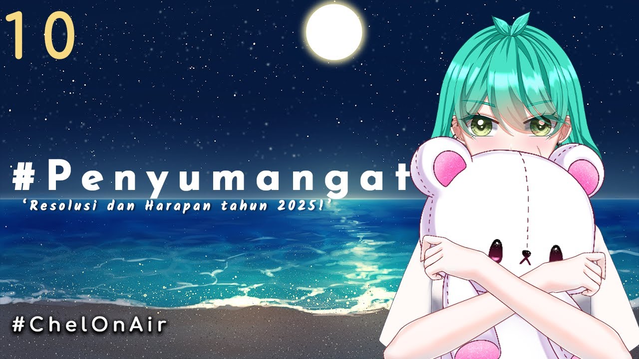 [#PENYUMANGAT] Apa Resolusi Tahun Baru Kamu? | Chelly Ailona - YouTube