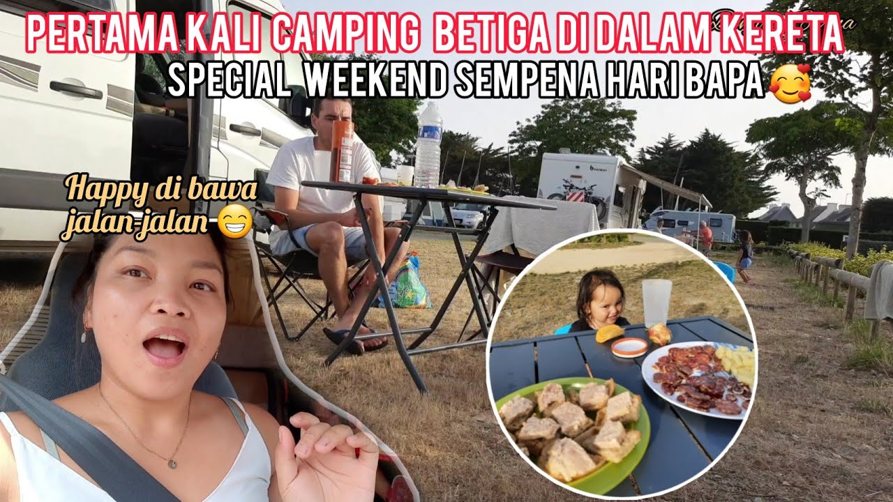 Part 1 : Our 1st time camping-car together || Celebrating Father's day ...