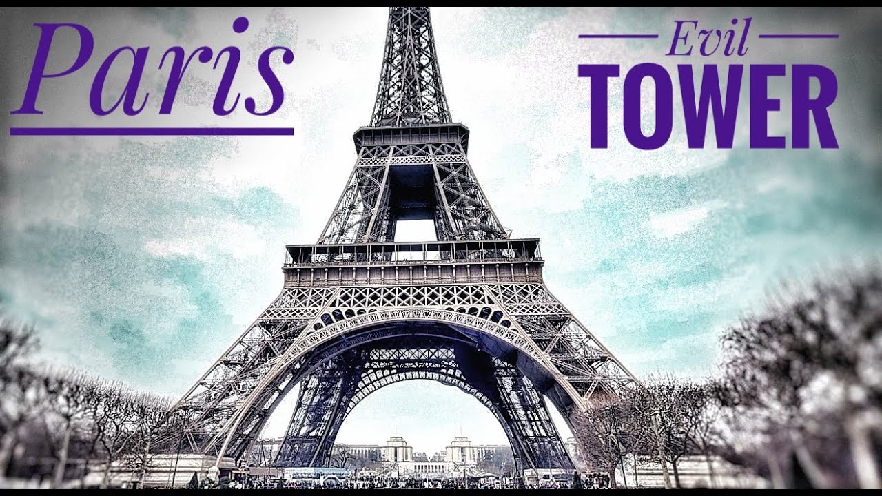 Evil tower - Paris - France - YouTube