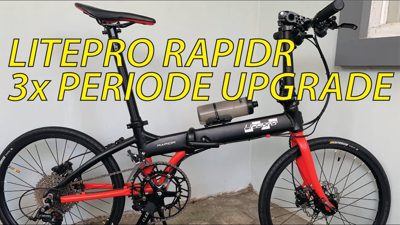 Sepeda Lipat Litepro Rapidr - 3 Periode Upgrade - YouTube