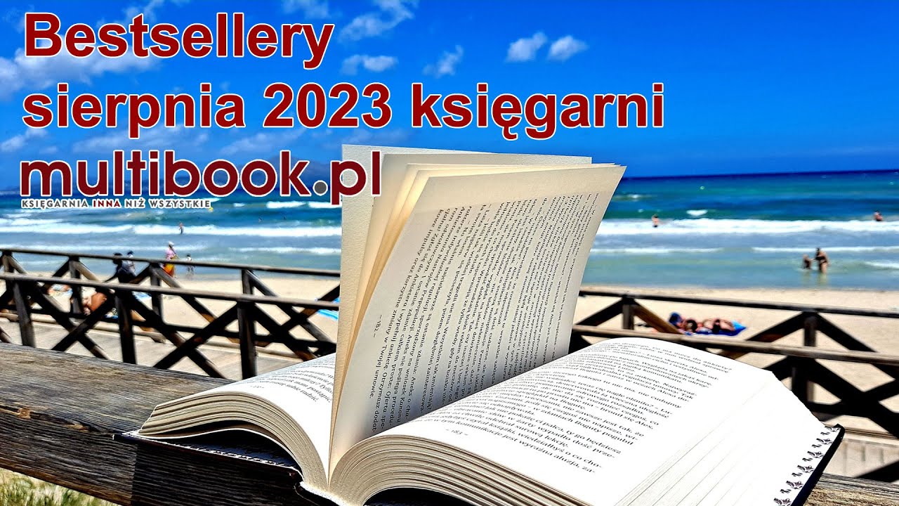 Bestsellery sierpnia 2023 księgarni Multibook.pl - YouTube