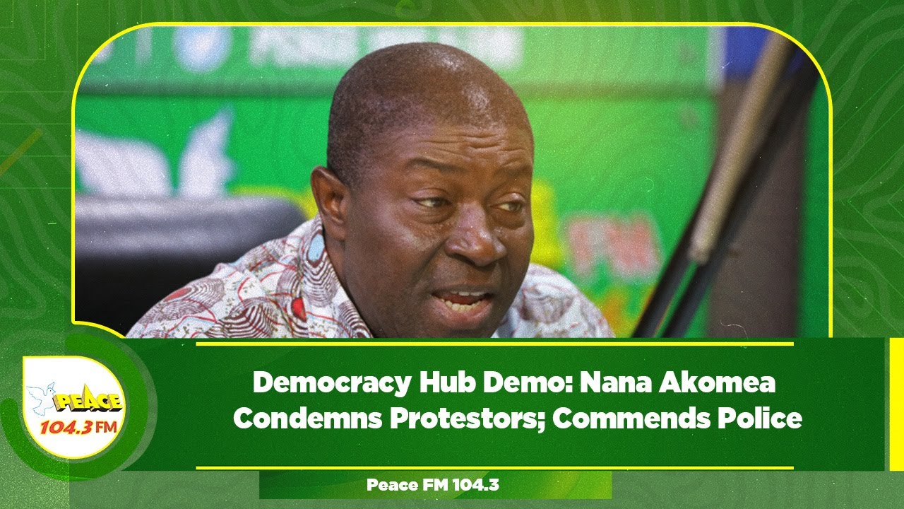 Democracy Hub Demo: Nana Akomea Condemns Protestors; Commends Police ...
