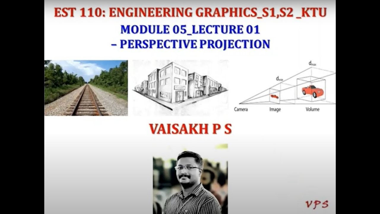 EST 110: ENGINEERING GRAPHICS_MODULE 5_PERSPECTIVE PROJECTION_LECTURE 1 - YouTube