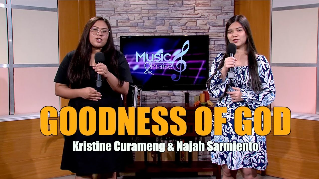 Goodness of God | Kristine Curameng & Najah Sarmiento - YouTube