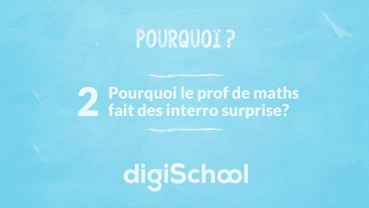 Pourquoi le prof de maths fait des interro surprise? - YouTube