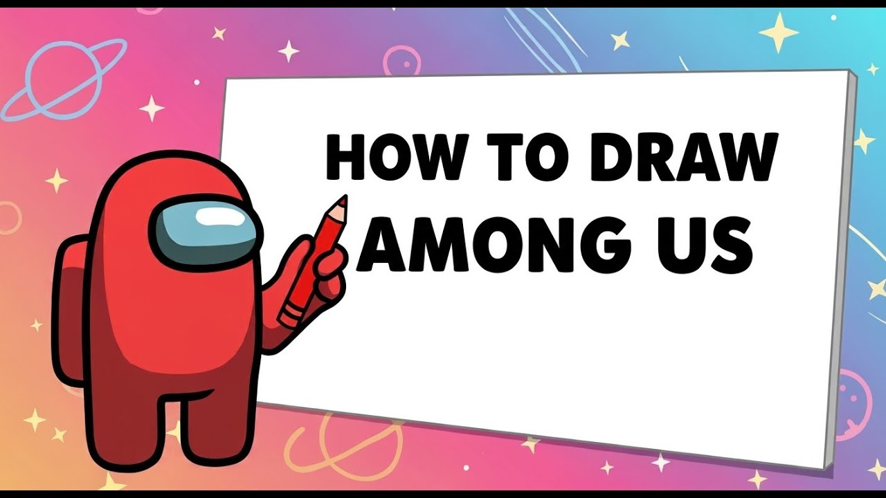 HOW TO DRAW AMONG US in 6 Minutes – Super Easy Drawing & Fun Drawing ...