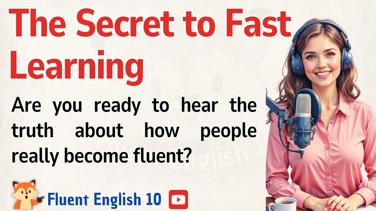 What is the Secret to Learning English Fast? | Improve your Spoken ...
