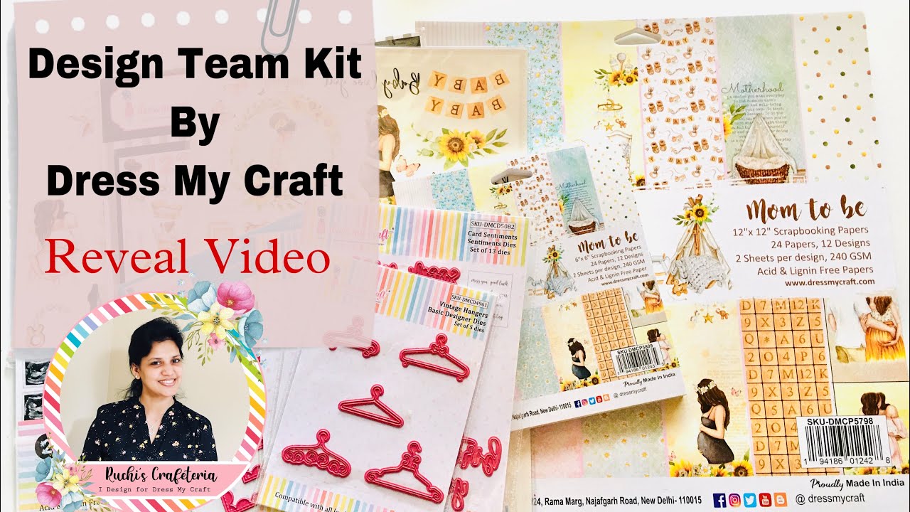 Design Team Kit by Dress My Craft | Ruchi’s Crafeteria | Crafty Haul ...