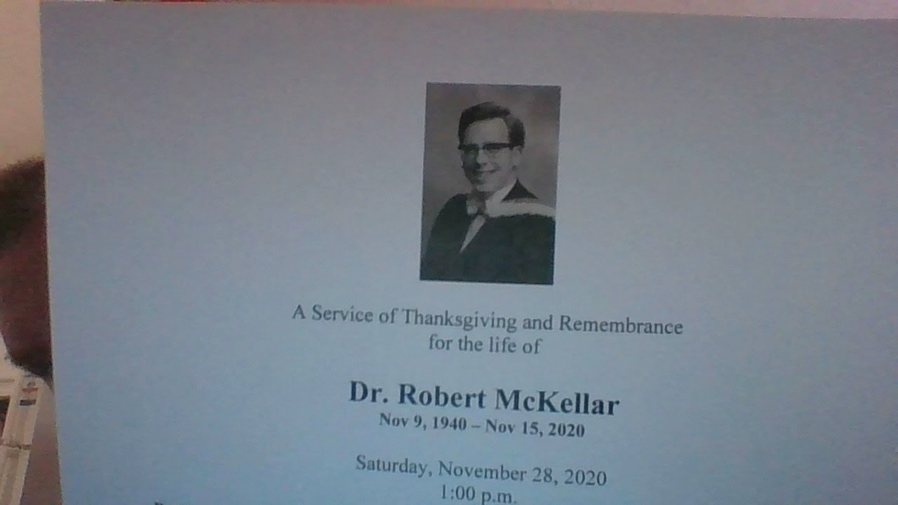 Dr. Robert McKellar - A Service of Thanksgiving and Remembrance - YouTube