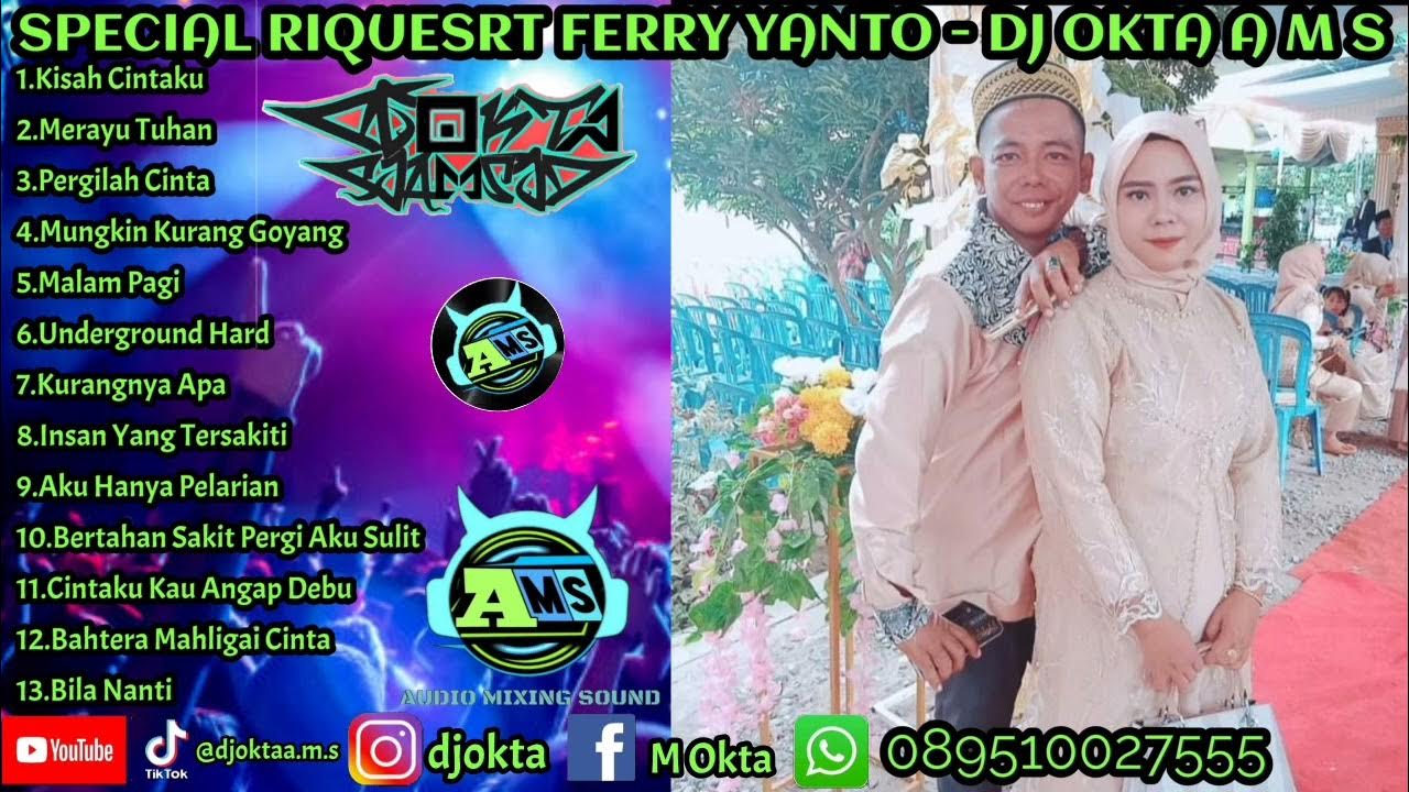 Dj Remix Fungkot Kisah Cintaku Special Riquest Ferry yanto - Dj Okta A M S - YouTube