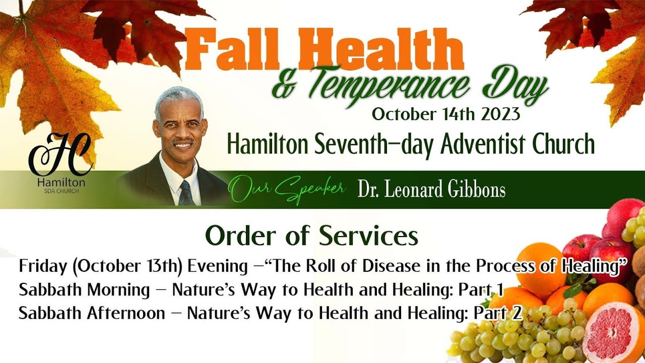 14/Oct/2023 - Hamilton Worship | Dr. Leonard Gibbons | Fall Health and ...
