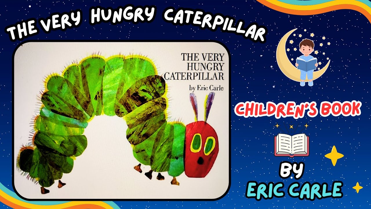 The Very Hungry Caterpillar 🐛 | Eric Carle Animated Stories Read Aloud ...