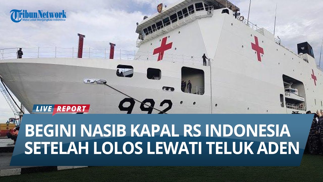 Begini Nasib Kapal Indonesia Setelah Lolos dari Teluk Aden, Kini Menuju ...