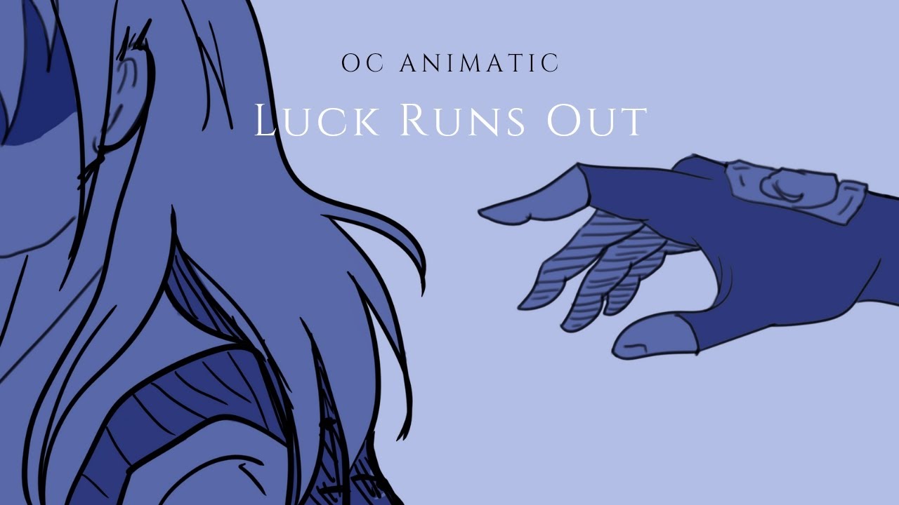 Epic the musical: Luck Runs Out | OC animatic - YouTube