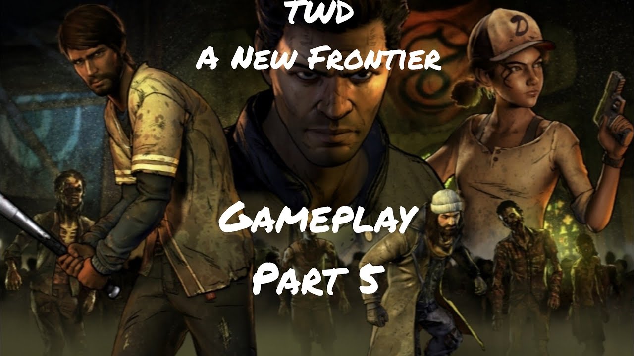 Telltale's The Walking Dead: A New Frontier Gameplay Walkthrough Part 5 ...