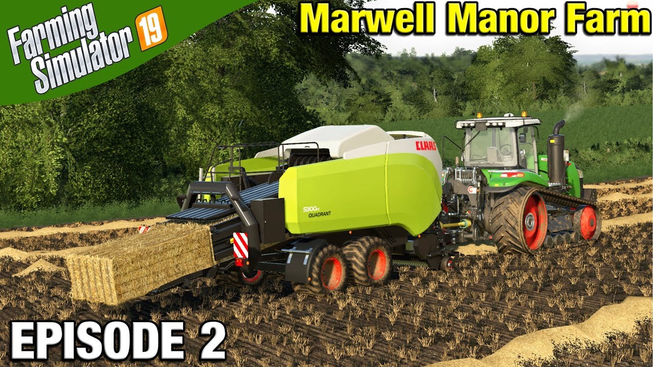 CLAAS QUADRANT BALER Farming Simulator 19 Timelapse - Marwell Manor ...