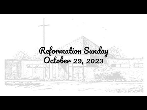 Reformation Sunday | October 29, 2023 - YouTube