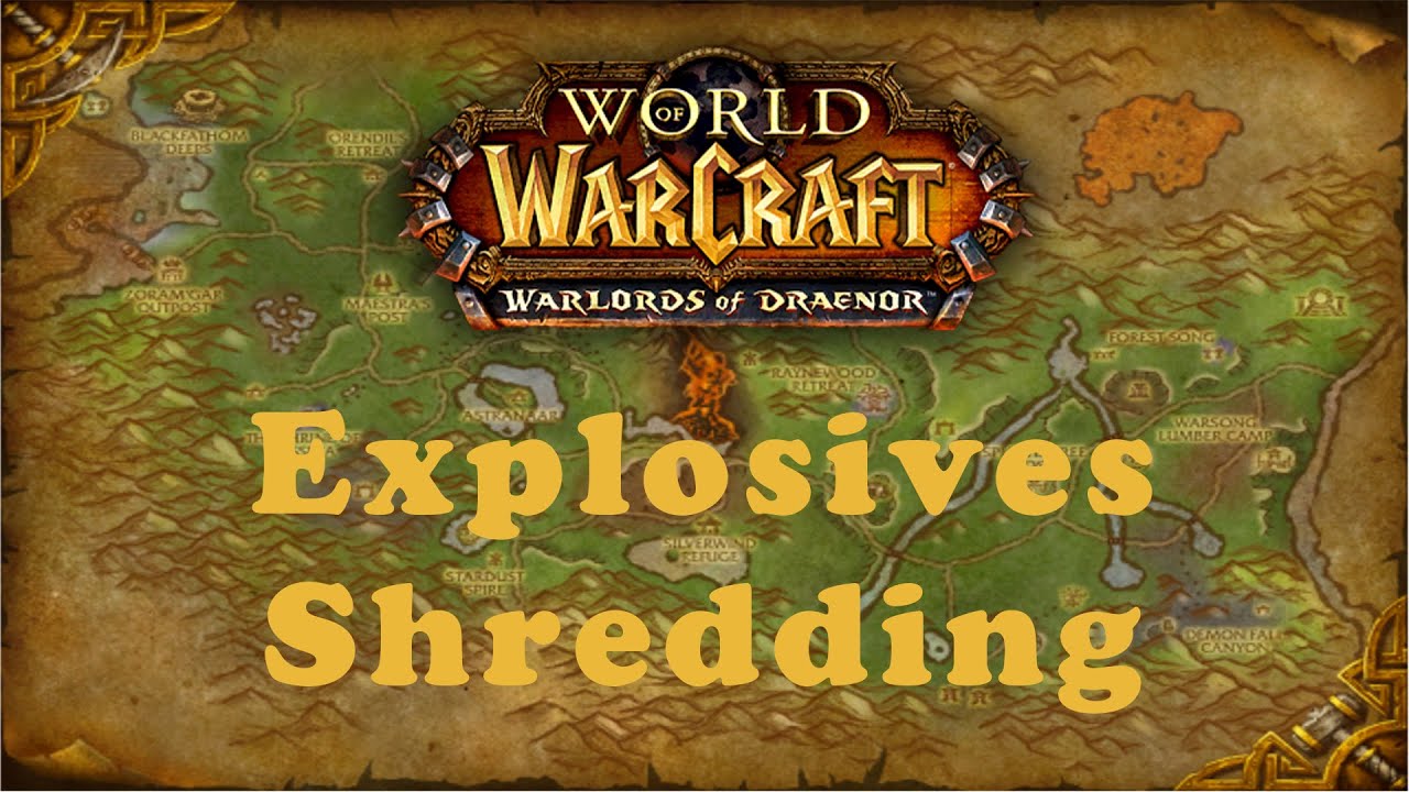 World of Warcraft Quest: Explosives Shredding (Alliance) - YouTube