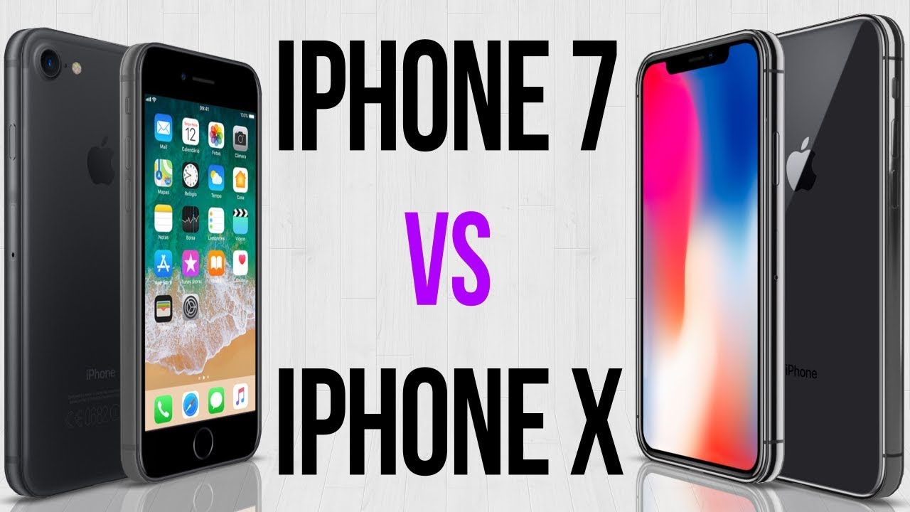 iPhone 7 vs iPhone X (Comparativo) - YouTube