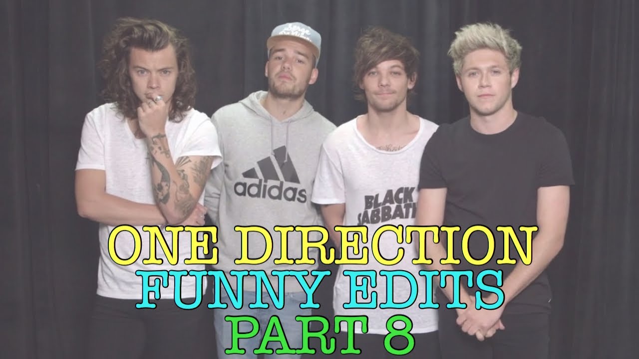 One Direction Funny Edits Part 8 - YouTube